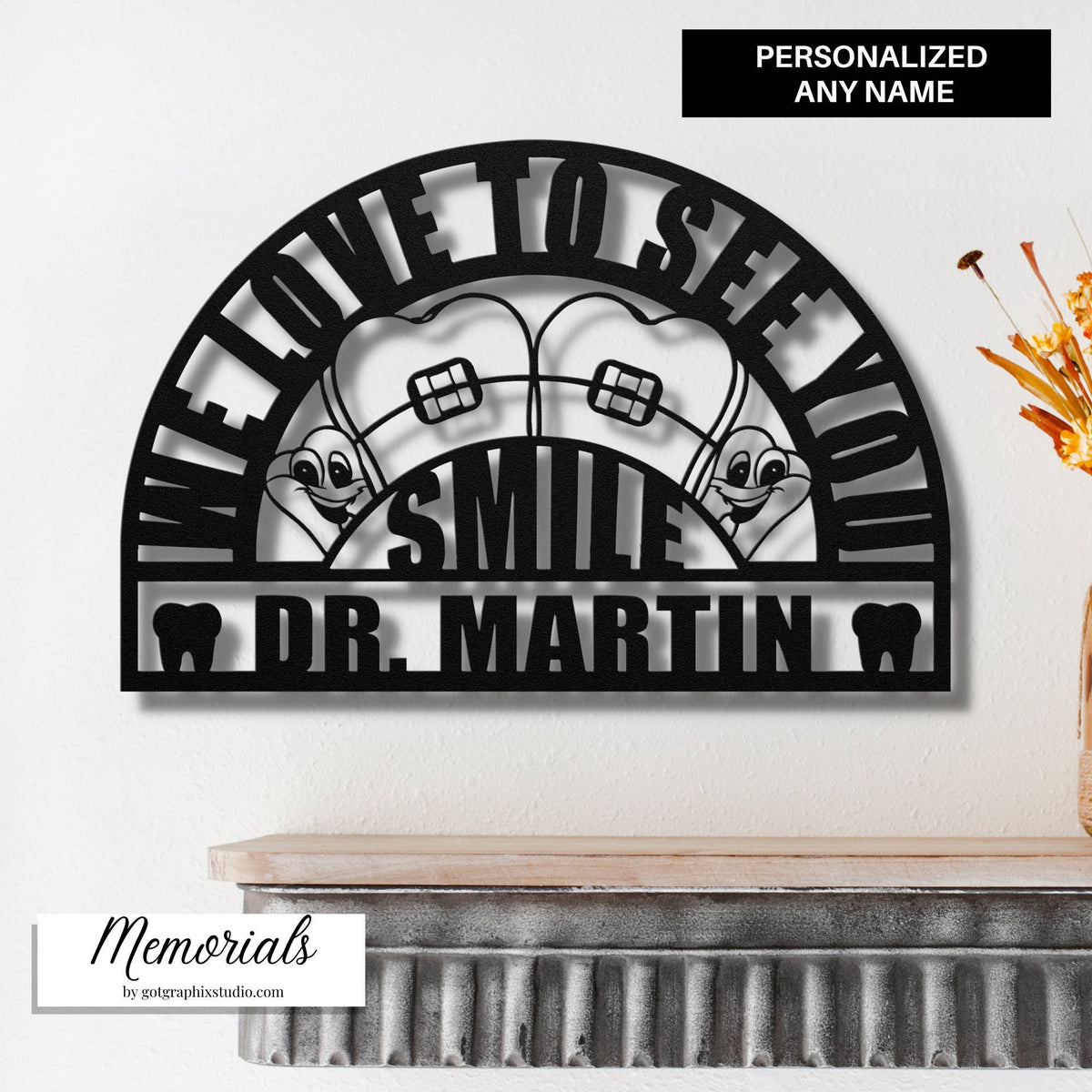 Dental Office Welcome Sign – Memorials By GG